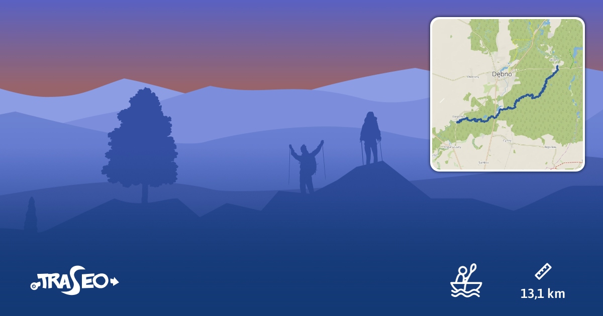 Trasa kajakowa Najpiękniejsze miejsca w Polsce - spływ kajakowy Myślą ...