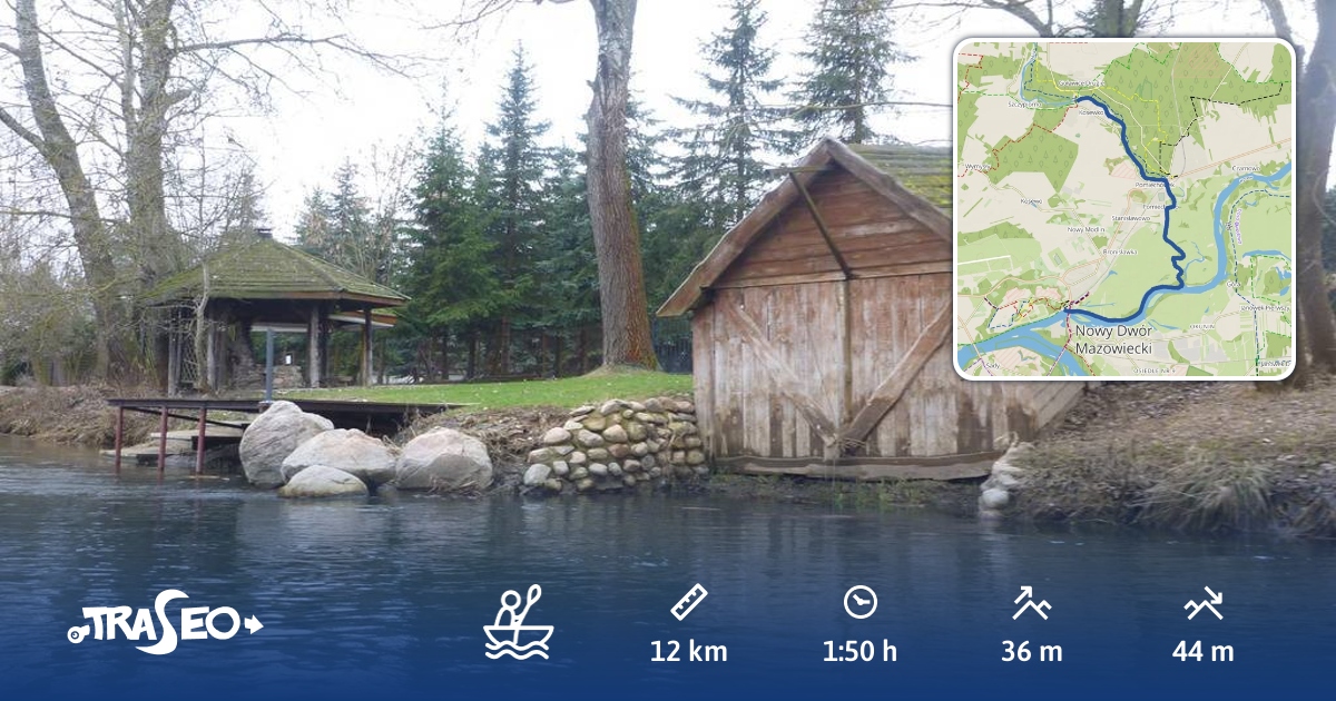 Trasa kajakowa Rzeka Wkra na trasie Kosewko - ujście (8 km) i Narew ...